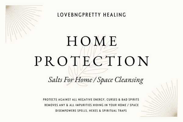 Home Protection Salts – Lovebngpretty Healing